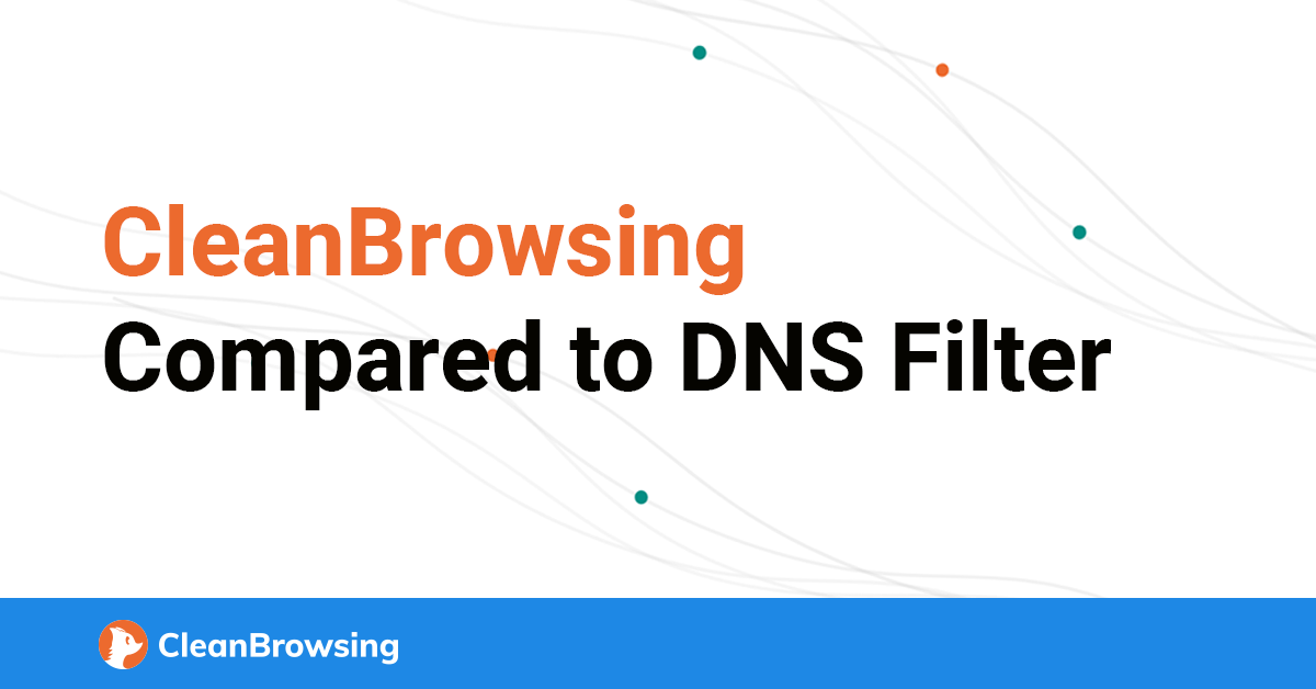 CleanBrowsing vs DNS Filter